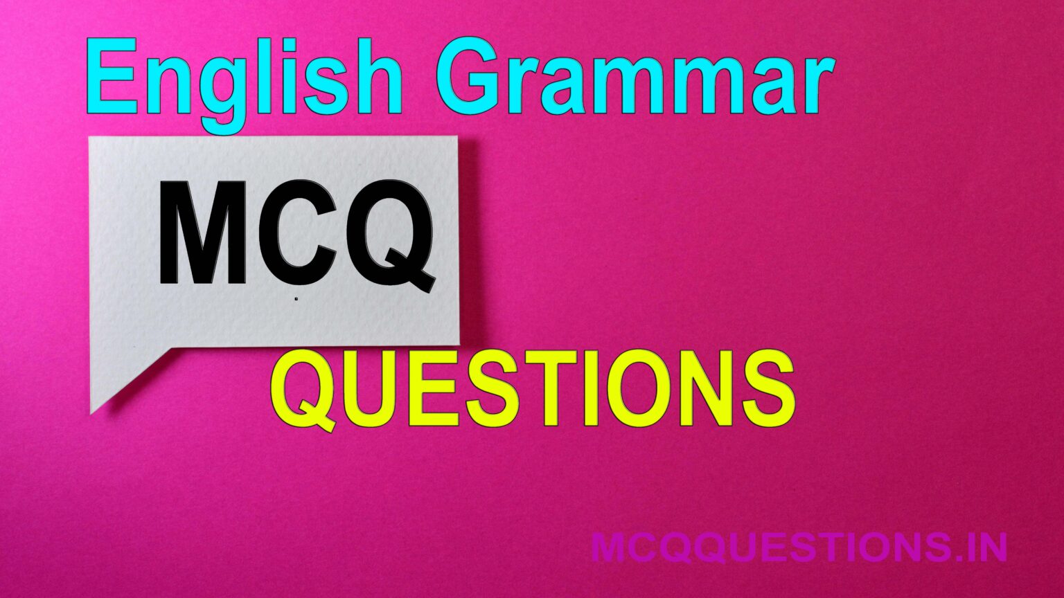 English grammar MCQ - MCQ Questions